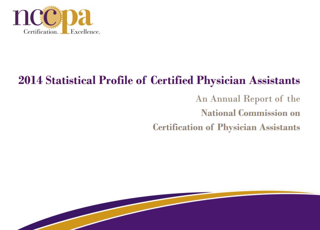 2014 Statistical Profile of Certified Physician Assistants - NCCPA