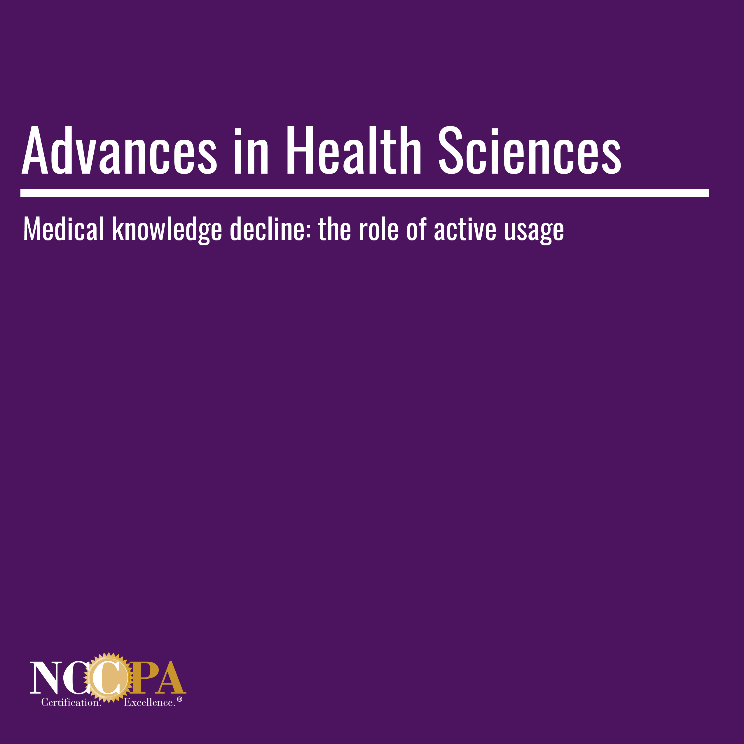 Medical knowledge decline: the role of active usage - NCCPA